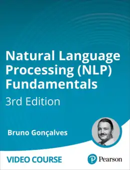 Natural Language Processing (NLP) Fundamentals (Video Course), 3rd Edition – WOW! eBook